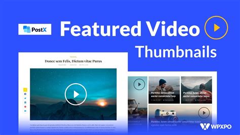 how to display video as featured image thumbnail using postx youtube