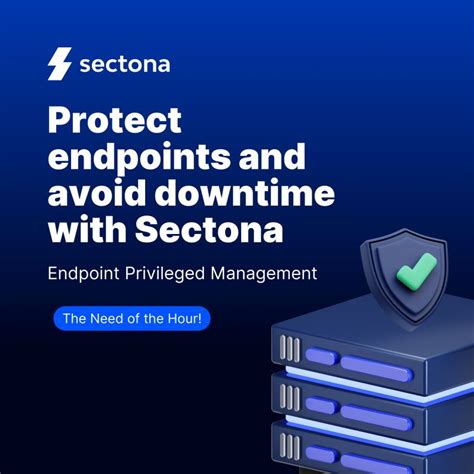 How Endpoint Privilege Management Protects Your It Assets Sectona Posted On The Topic Linkedin