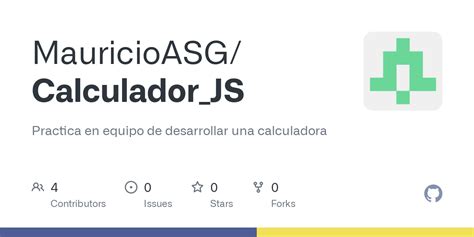 GitHub MauricioASG Calculador JS Practica En Equipo De Desarrollar Una Calculadora