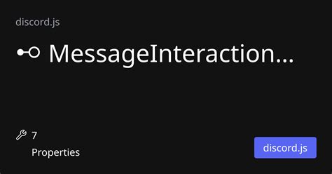 messageinteractionmetadata discord js 14 16 2 discord js