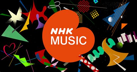 ミュージック番組一覧 - NHK