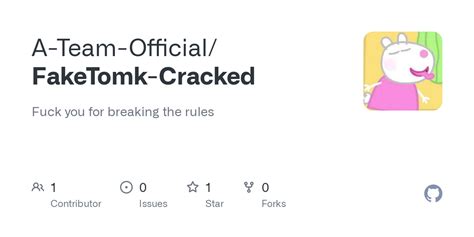 Github A Team Official Faketomk Cracked Fuck You For Breaking The Rules