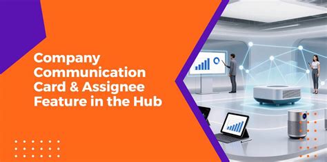 Company Communication Card And Assignee Feature In The Hub Aladdin Academy
