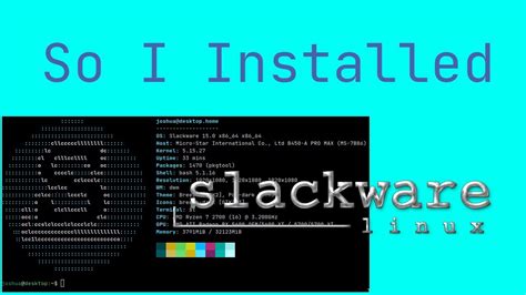 So I Installed Slackware YouTube