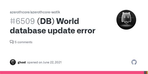 Db World Database Update Error · Issue 6509 · Azerothcore Azerothcore Wotlk · Github