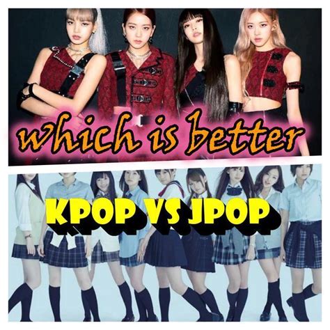 J Pop Vs K Pop Adorable Or Sensual Take Your Pick OMFOO