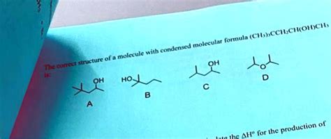 The Correct Structure Of A Molecule With Condensed Molecular Formula