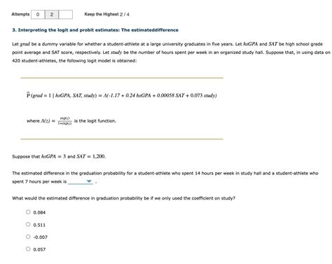 Solved Interpreting The Logit And Probit Estimates The Chegg