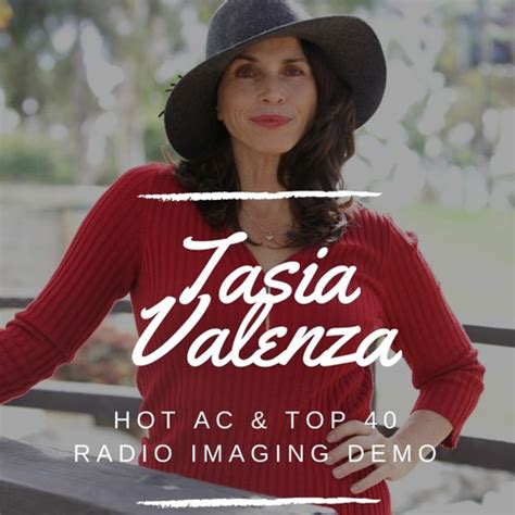 Stream Tasia Valenza Hot Ac And Top 40 Radio Imaging Demo By