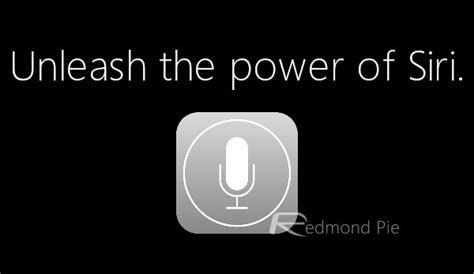 How To Supercharge Siri On Iphone No Jailbreak Required Video Redmond Pie