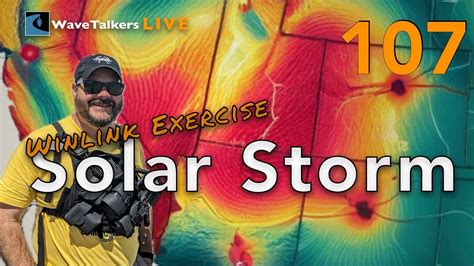 Solar Storm Winlink Exercise I - WaveTalkers LIVE 107 - YouTube