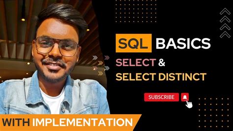 Sql Basics Understanding Select And Select Distinct Statements Youtube