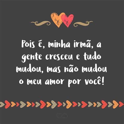 Frases De Amor Para Irmã
