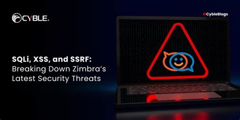 Sqli Xss And Ssrf Breaking Down Zimbras Latest Security Threats