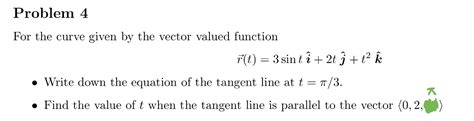 solved for the curve given by the vector valued function