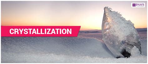 Crystallization Definition Process Separation Technique Faqs