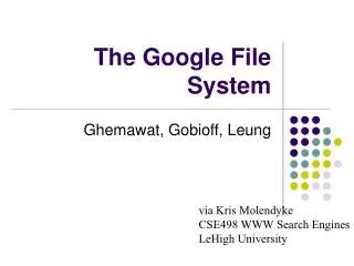 PPT The Google File System PowerPoint Presentation Free Download ID 1967297