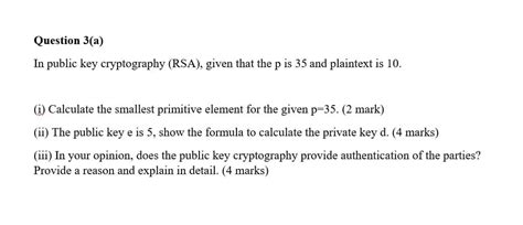 Question A In Public Key Cryptography RSA Given Chegg
