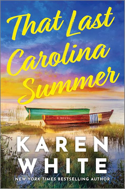 That Last Carolina Summer By Karen White Goodreads