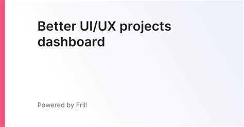 Better Uiux Projects Dashboard