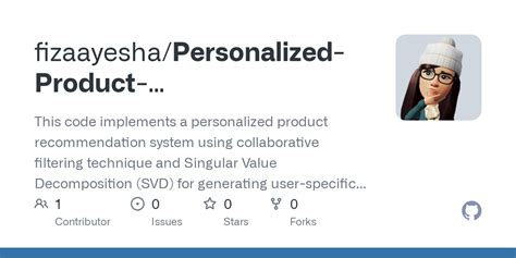 Github Fizaayeshapersonalized Product Recommendations This Code Implements A Personalized
