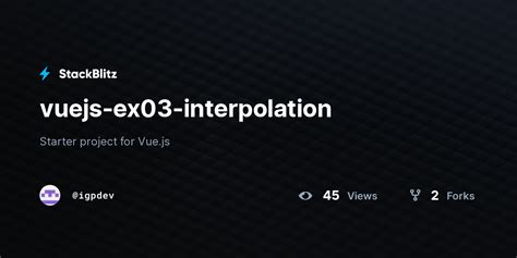 Vuejs Ex03 Interpolation Stackblitz