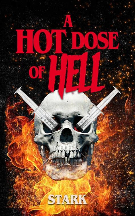 Review A Hot Dose Of Hell By Steve Stark Fanfiaddict