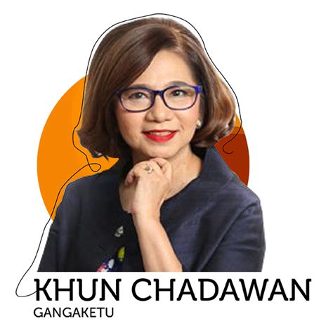 Khun Chadawan Gangaketu Itd World
