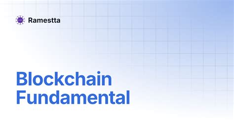 Blockchain Fundamental Ramestta