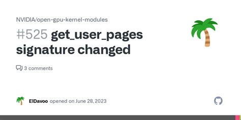 Get User Pages Signature Changed Issue NVIDIA Open Gpu Kernel Modules GitHub