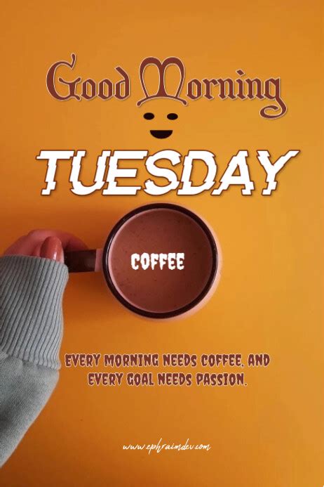 Orange Joyful Good Morning Tuesday Poster Template Postermywall