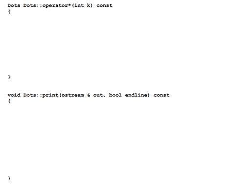 Solved 8 Implement The Dots Class Shown Below That