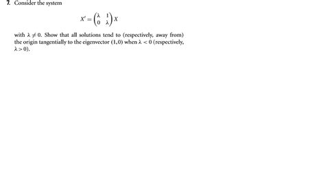 Solved Consider The System X Lambda 1 0 Lambdax With