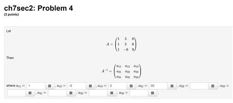 Solved Ch7sec2 Problem 4 3 Points Let A⎝⎛11155−6069⎠⎞
