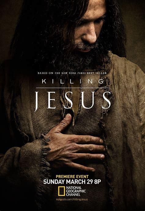 Killing Jesus 2015 Cast Crew Synopsis And Movie Info