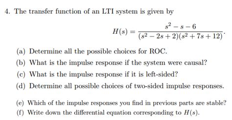 Solved 4 The Transfer Function Of An Lti System Is Given By