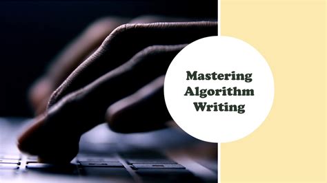 Algorithms The Importance Advantages And Tips To Writing Them