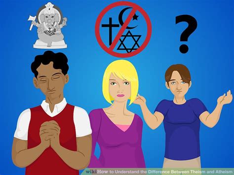 How To Understand The Difference Between Theism And Atheism