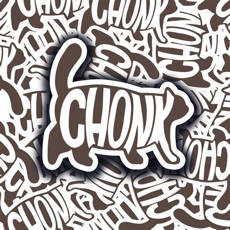 Chonk Chonky Kitty Available In Original And Extra Spicy Etsy