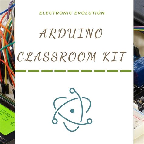 Arduino Classroom Kit Комплекти Arduino Electronic Evolution