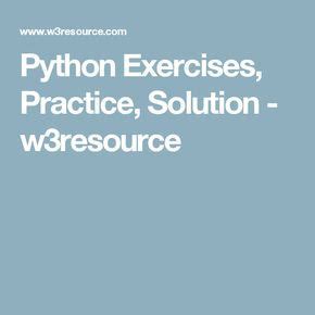 Python Exercises Practice Solution W3resource Python Basic