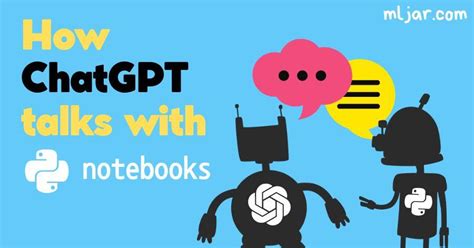 🗨 🗯💬 🤖 𝗛𝗼𝘄 𝗖𝗵𝗮𝘁𝗚𝗣𝗧 𝘁𝗮𝗹𝗸𝘀 𝘄𝗶𝘁𝗵 𝗺𝘆 𝗣𝘆𝘁𝗵𝗼𝗻 𝗻𝗼𝘁𝗲𝗯𝗼𝗼𝗸𝘀 mljar inc