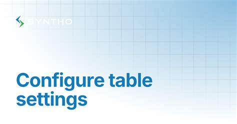 table view syntho documentation