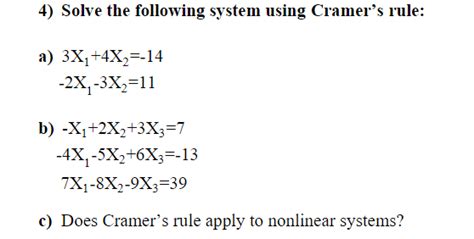 Solved 4 Solve The Following System Using Cramer S Rule A Chegg Com