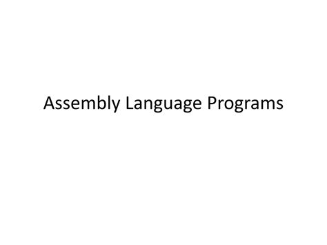 Assembly Language Programs Pptx