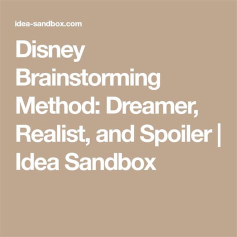 Disney Brainstorming Method Dreamer Realist And Spoiler Idea Sandbox
