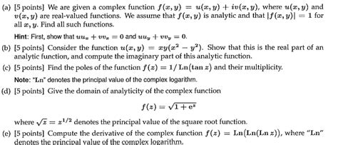 Solved A Points We Are Given A Complex Function F X Y Chegg
