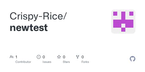 GitHub Crispy Rice Newtest