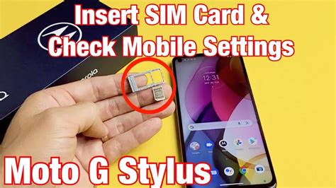 Moto G Stylus How To Insert Sim Card And Check Mobile Settings Youtube