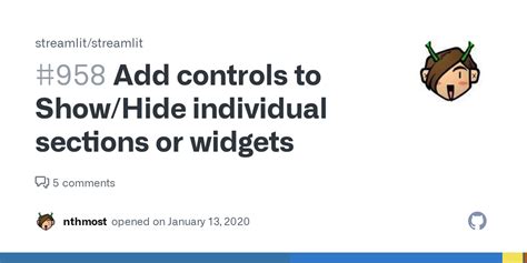Add Controls To Show Hide Individual Sections Or Widgets Issue Streamlit Streamlit GitHub